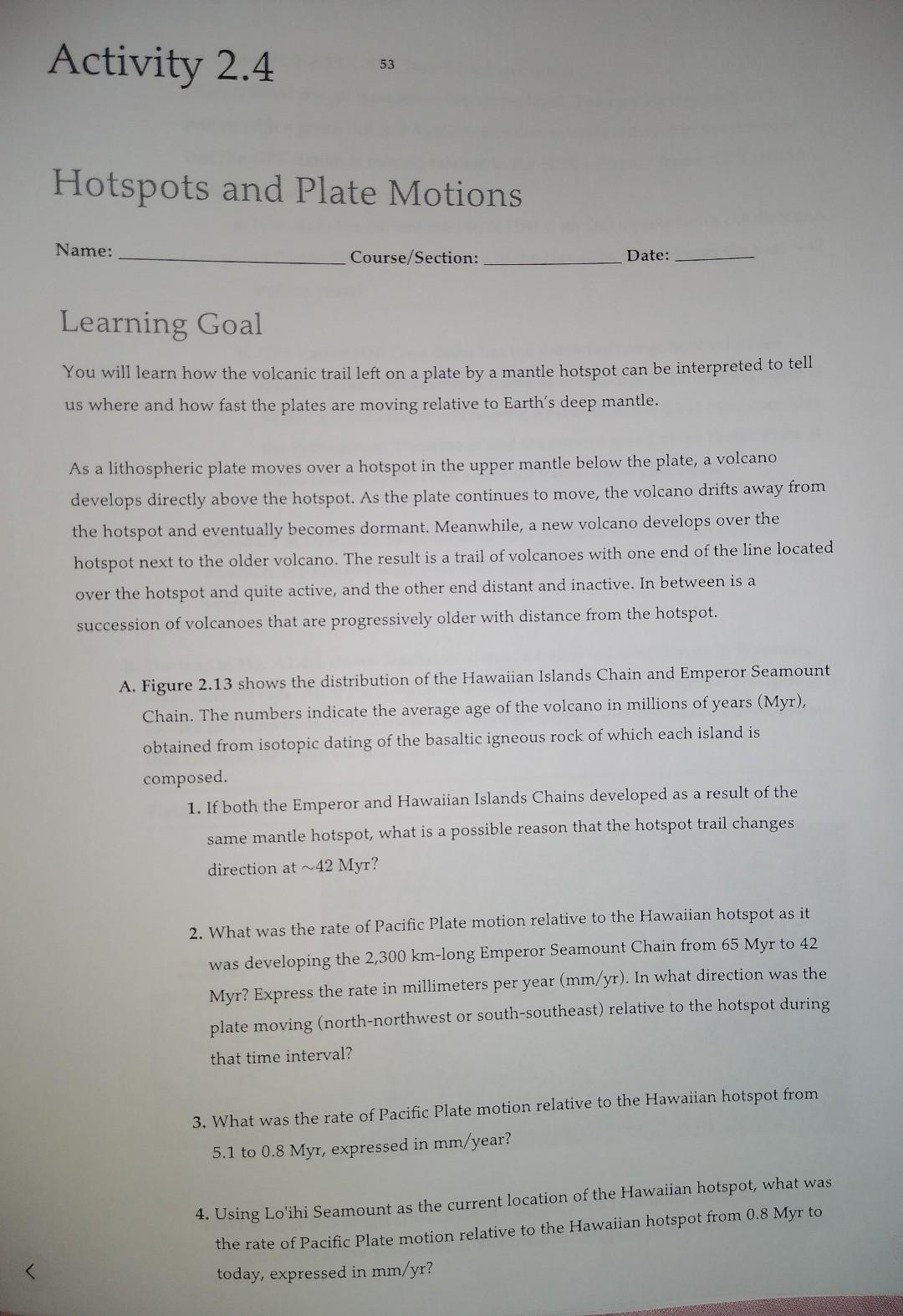 Solved Activity 2.4 Hotspots and Plate Motions Name: | Chegg.com