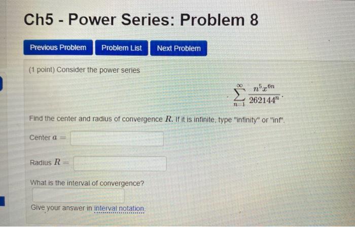 Solved Ch5 - Power Series: Problem 8 Previous Problem | Chegg.com
