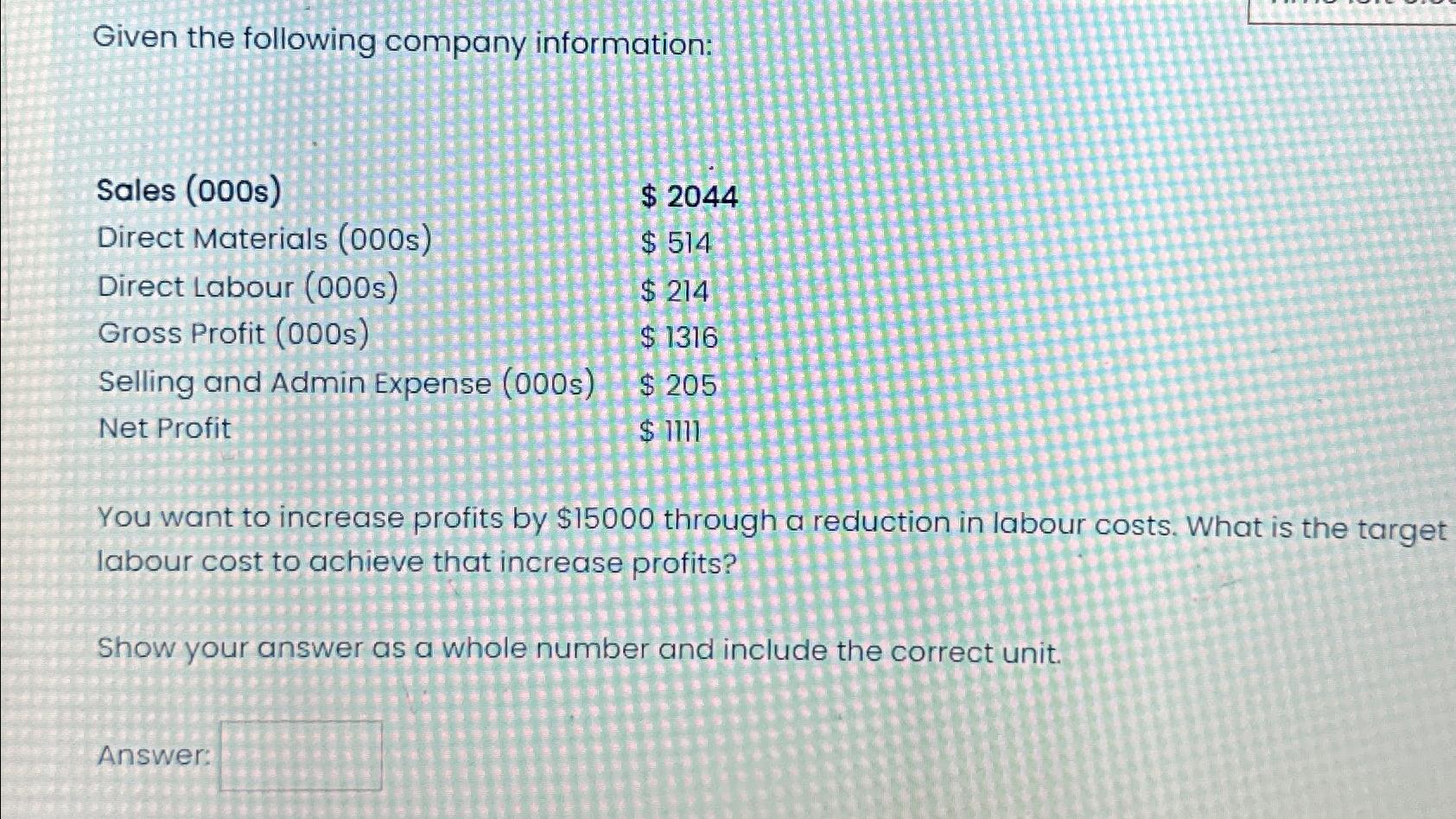 Solved Given the following company information:\table[[Sales | Chegg.com