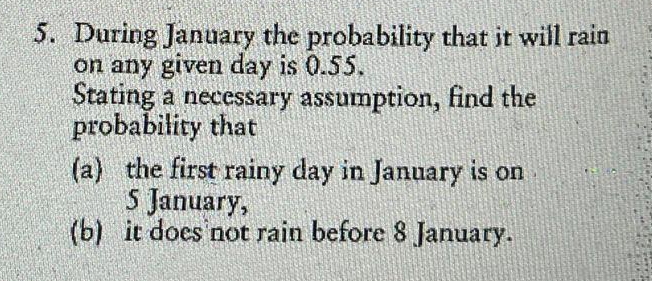 Solved During January the probability that it will rain on | Chegg.com