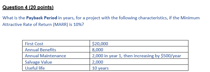 Solved Question 4 ( 20 ﻿points)What is the Payback Period in | Chegg.com