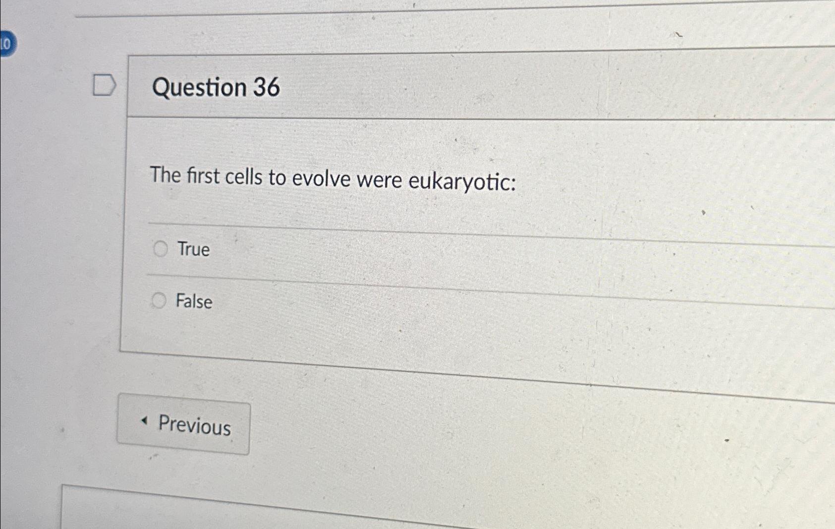 Solved Question 36The first cells to evolve were | Chegg.com