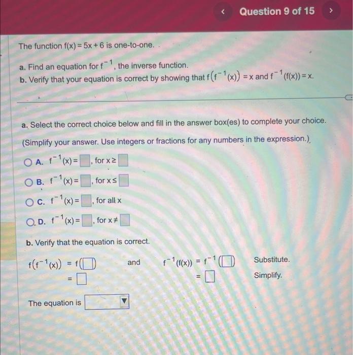 Solved The Function F X 5x 6 Is One To One A Find An