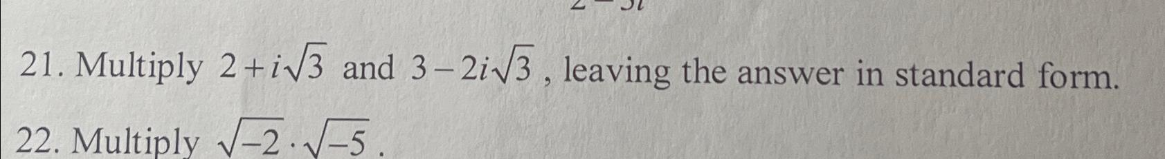 Solved Multiply 2+i32 ﻿and 3-2i32, ﻿leaving the answer in | Chegg.com