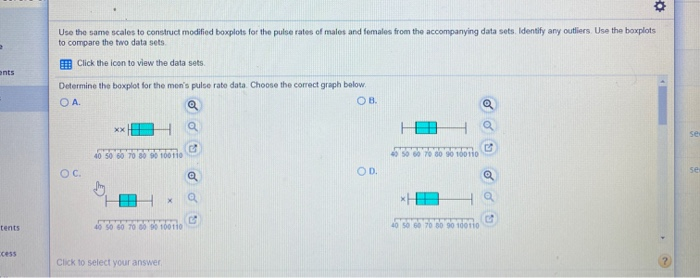 Solved Use the same scales to construct modified boxplots | Chegg.com