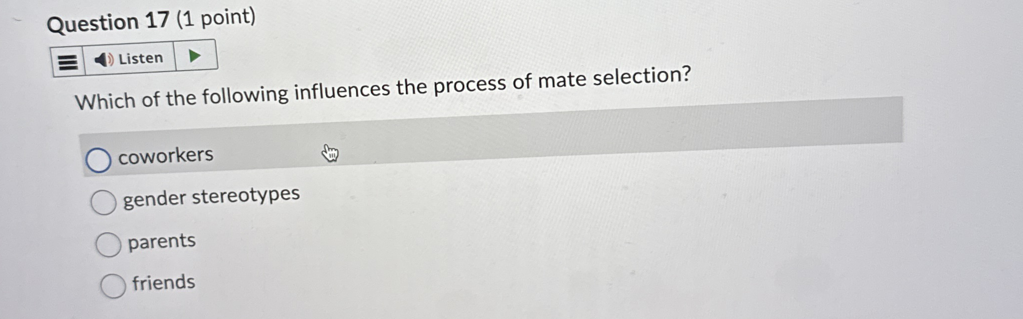 Solved Which of the following influences the process of mate | Chegg.com