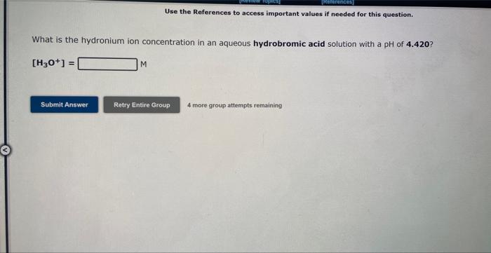 Solved What is the hydronium ion concentration in an aqueous | Chegg.com