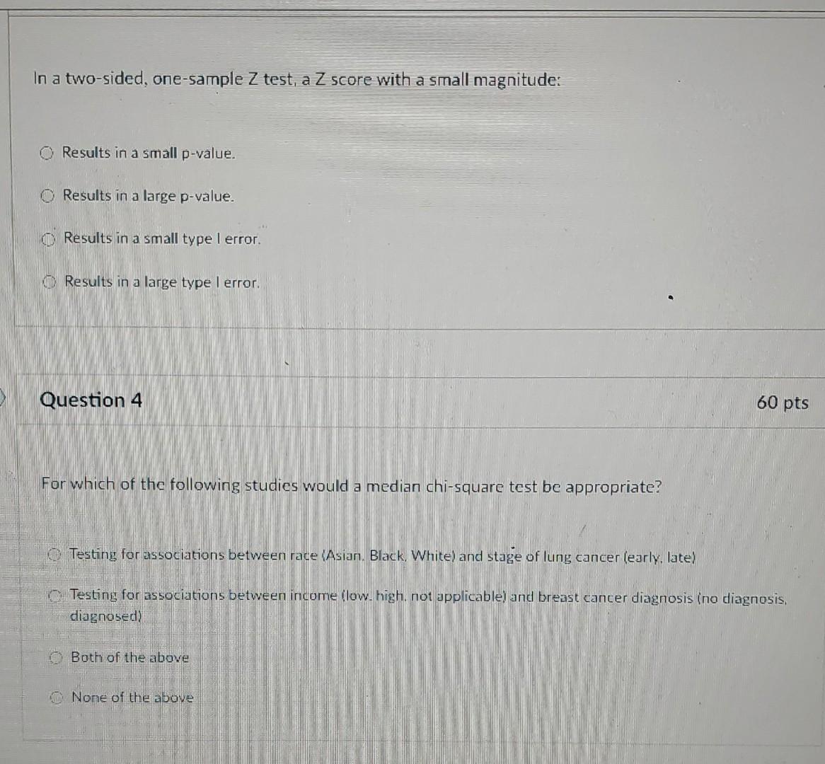 Solved In a two-sided, one-sample Z test, a Z score with a | Chegg.com