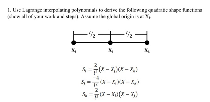 Solved 1. Use Lagrange interpolating polynomials to derive | Chegg.com