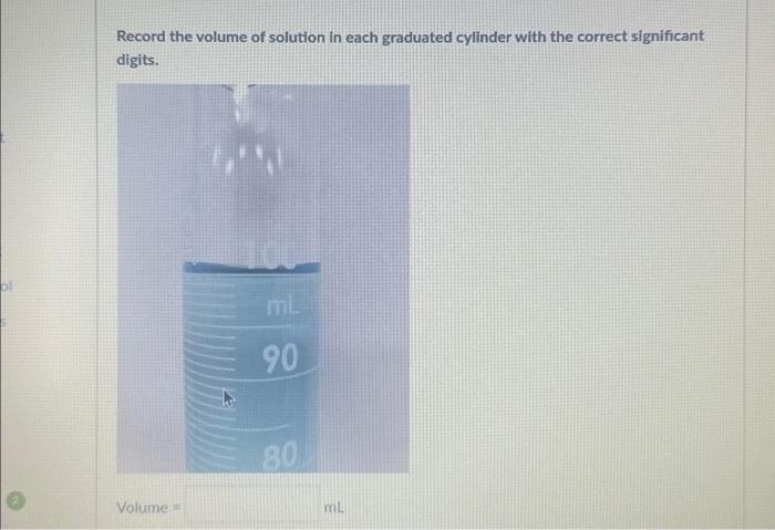 Solved Record the volume of solution in each graduated | Chegg.com