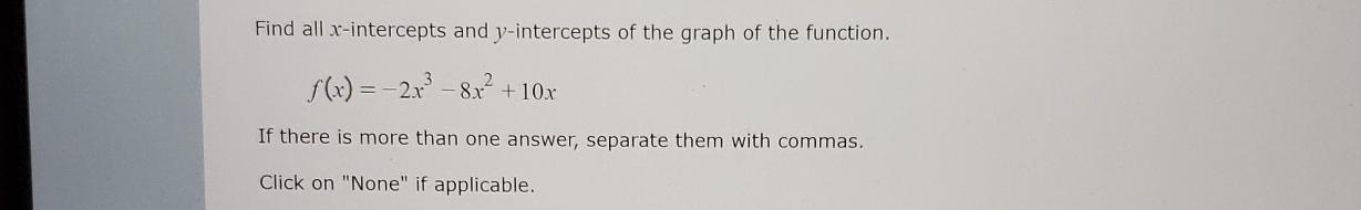 Solved Find all x-intercepts and y-intercepts of the graph | Chegg.com