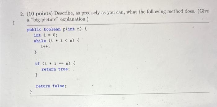 Solved 2. (10 points) Describe, as precisely as you can, | Chegg.com