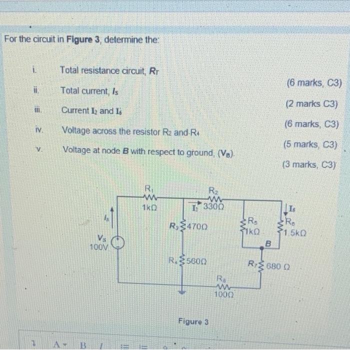 Solved For the circuit in Figure 3 determine the: Total | Chegg.com