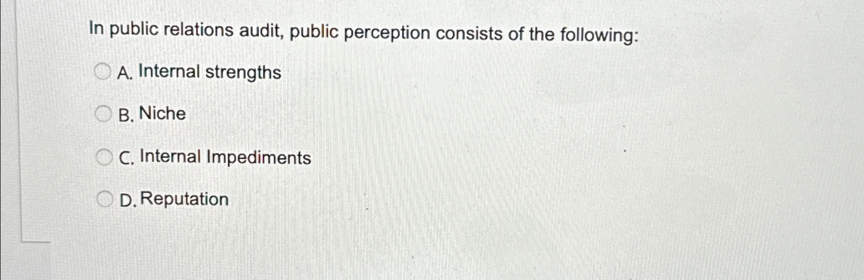 Solved In public relations audit, public perception consists | Chegg.com