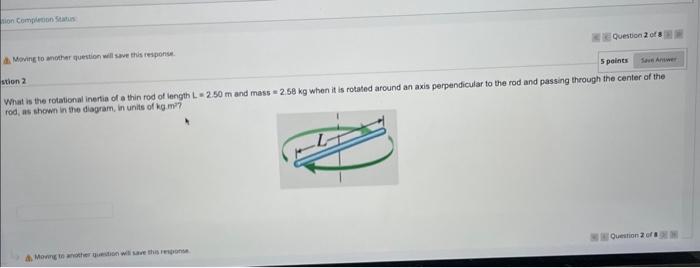 Solved That is the rotational inertia of e thin rod of | Chegg.com