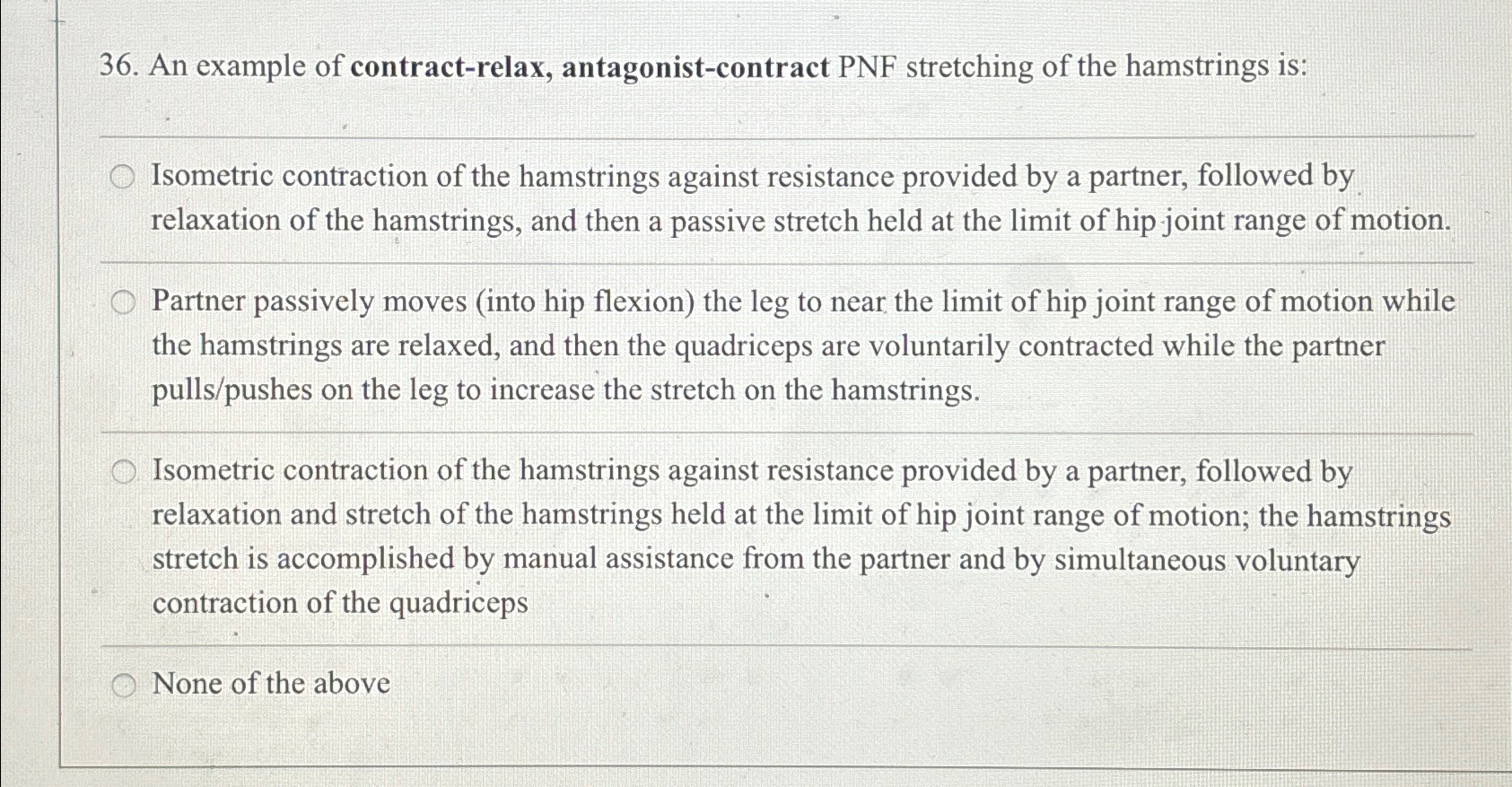Solved An example of contract-relax, antagonist-contract PNF | Chegg.com