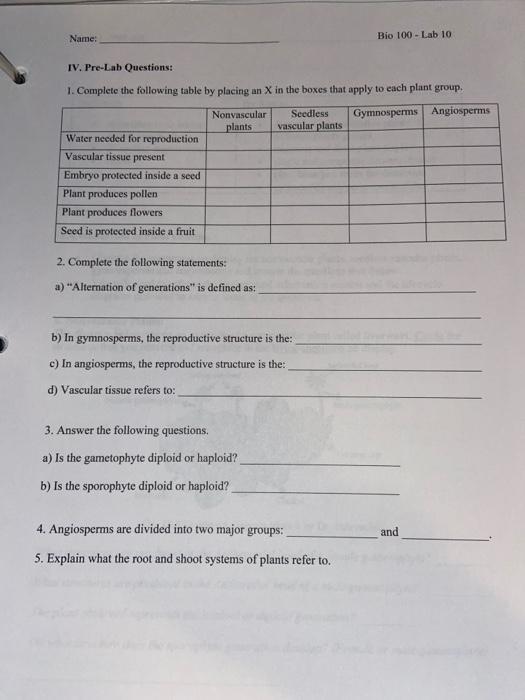 Solved Name: Bio 100 - Lab 10 IV. Pre-Lab Questions: 1. | Chegg.com Solved Name: Bio 100 - Lab 10 IV. Pre-Lab Questions: 1. | Chegg.com