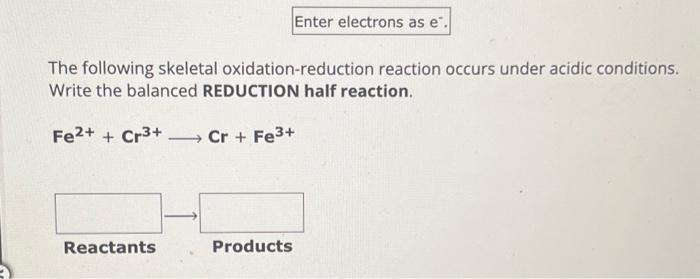 Solved The following skeletal oxidation-reduction reaction | Chegg.com