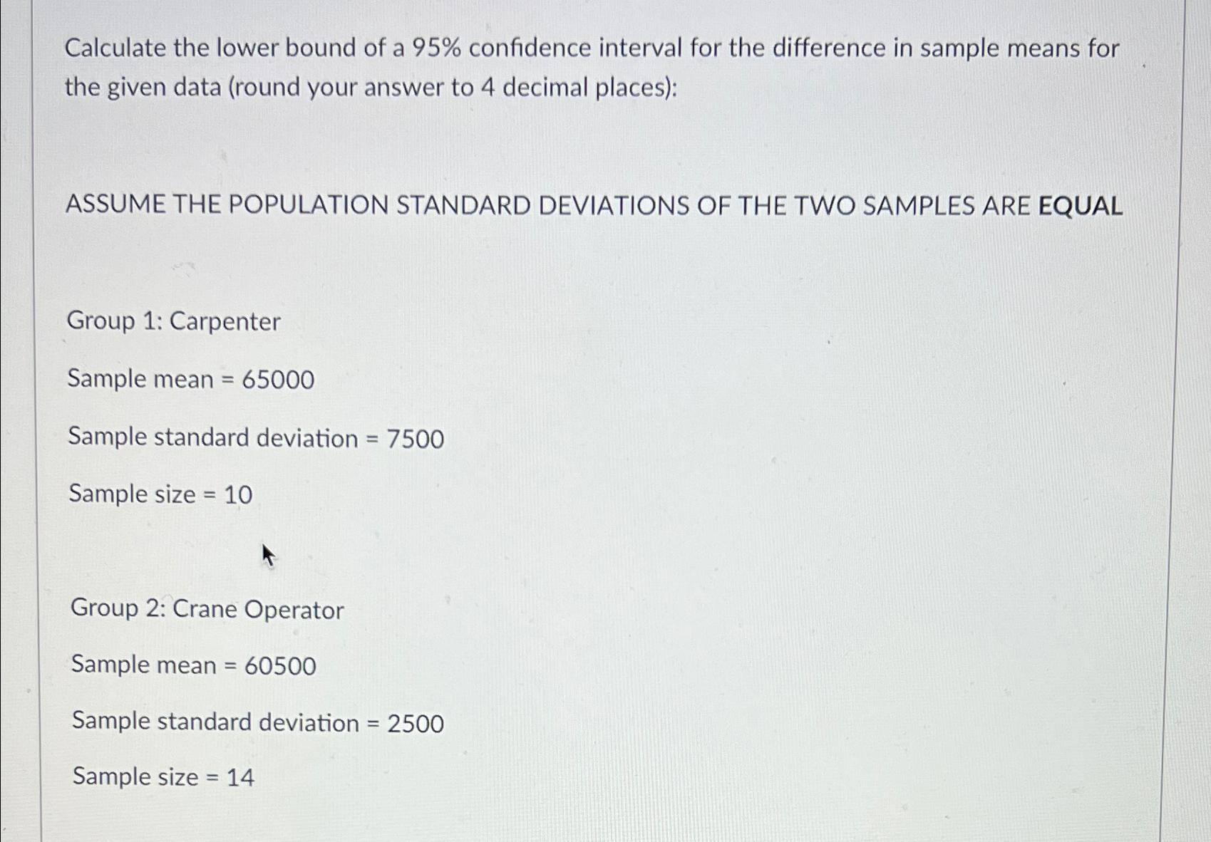Solved Calculate the lower bound of a 95% ﻿confidence | Chegg.com