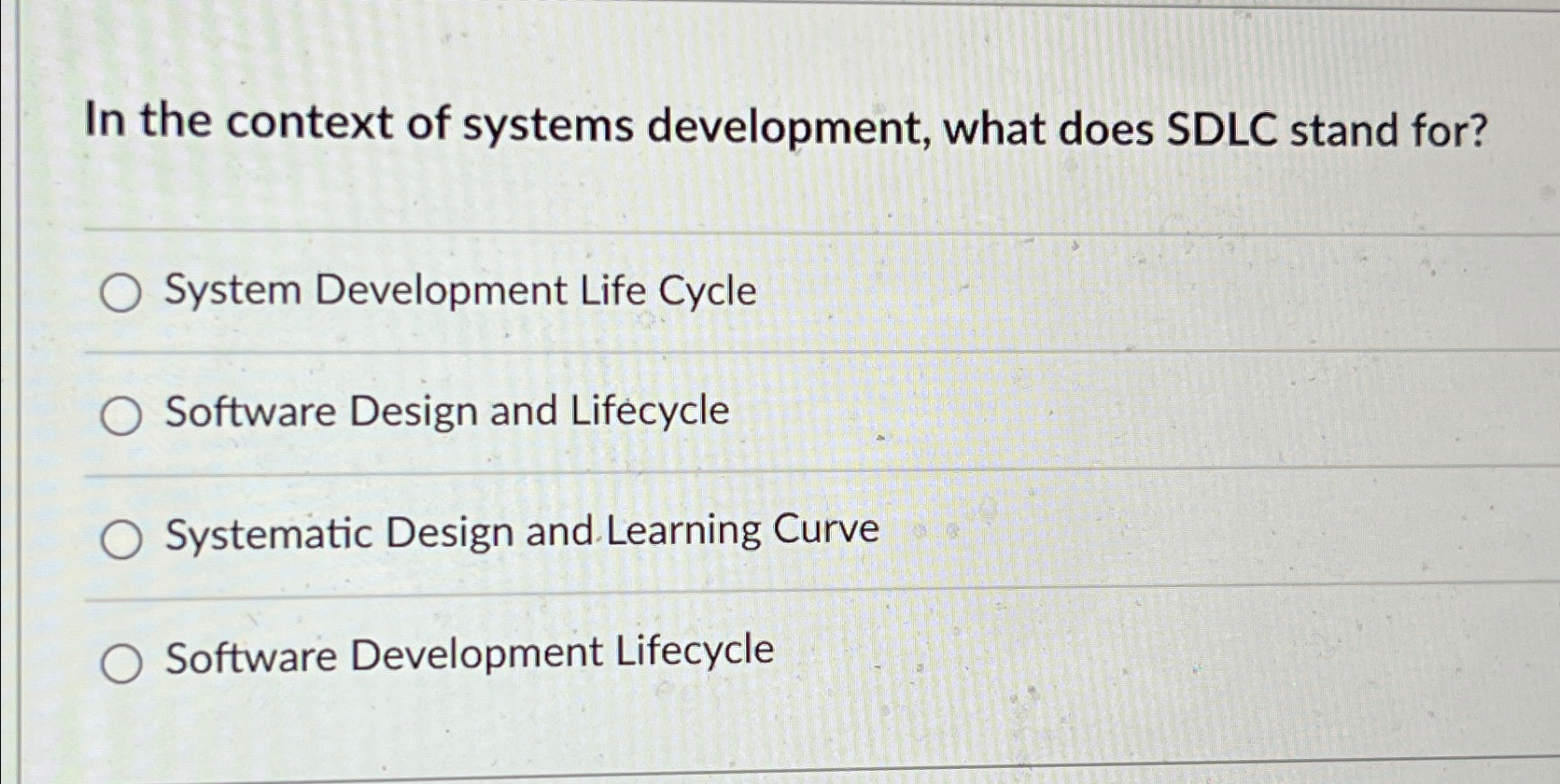 Solved In the context of systems development, what does SDLC | Chegg.com