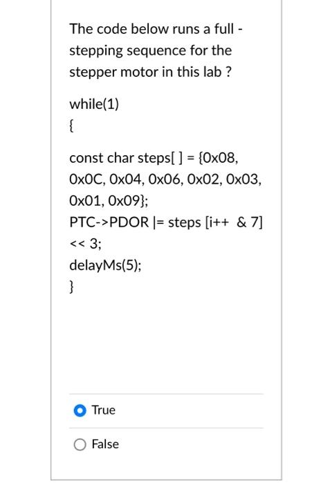 Solved The code below runs a full- stepping sequence for the | Chegg.com