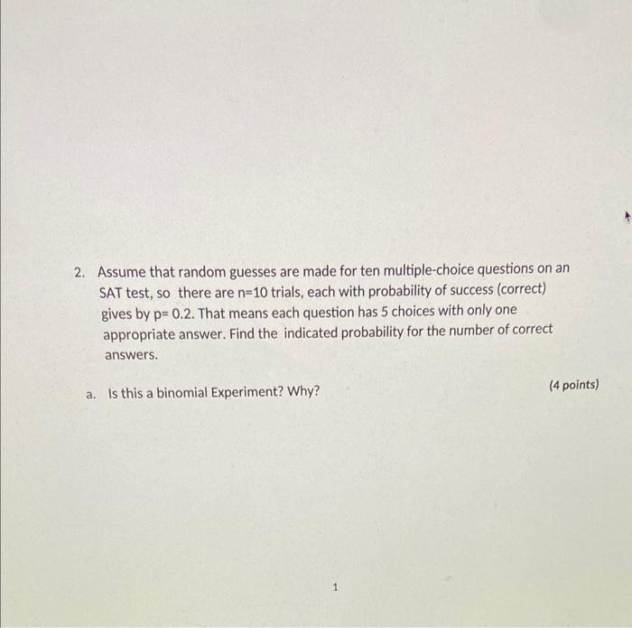 Solved 2. Assume that random guesses are made for ten | Chegg.com