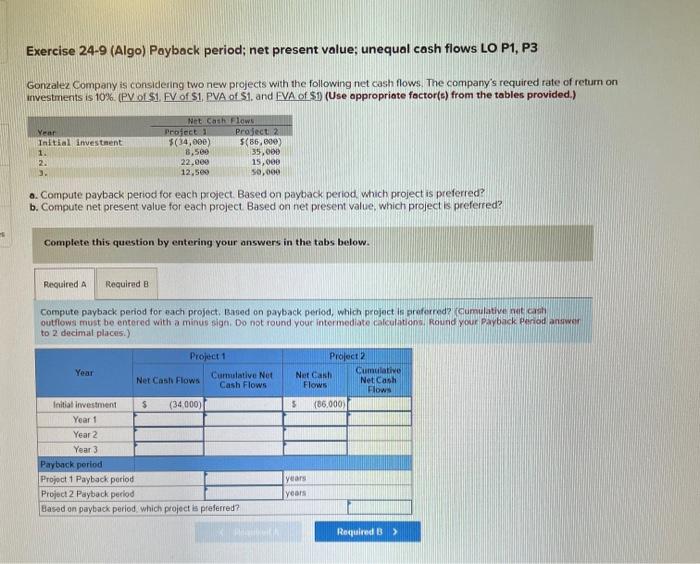 Solved Exercise 24-9 (Algo) Payback period; net present | Chegg.com