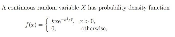Solved A continuous random variable X has probability | Chegg.com