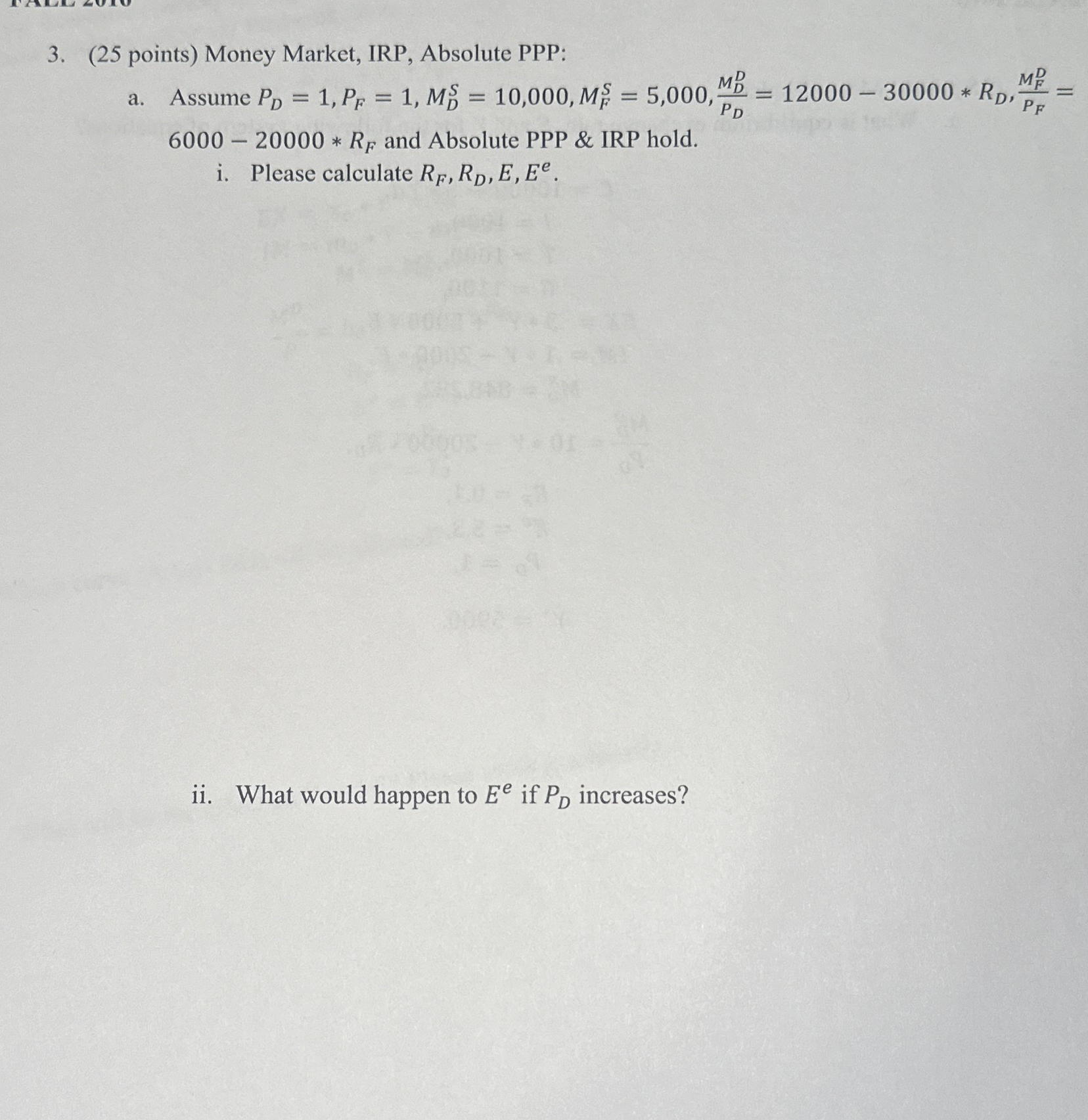 Solved (25 ﻿points) ﻿Money Market, IRP, Absolute PPP:a. | Chegg.com