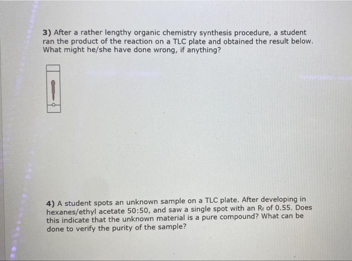 Solved 2) You are trying to determine a TLC solvent system | Chegg.com