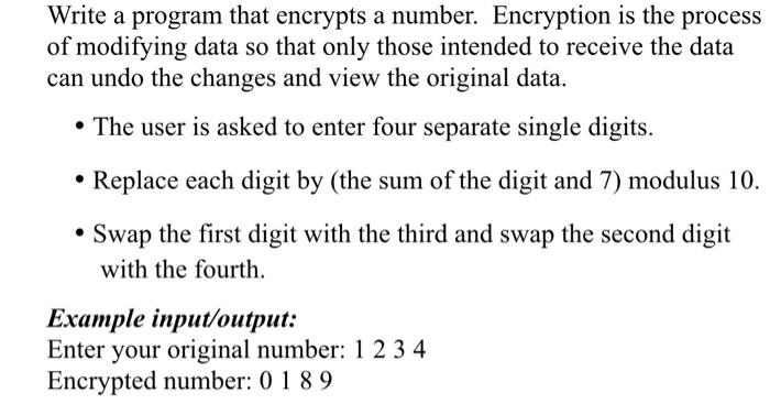 Solved Write A Program That Encrypts A Number Encryption Is