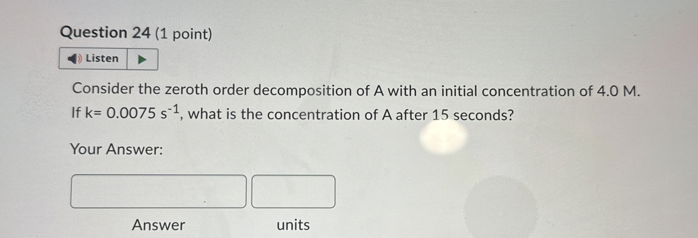 Solved Question 24 (1 ﻿point)Consider the zeroth order | Chegg.com