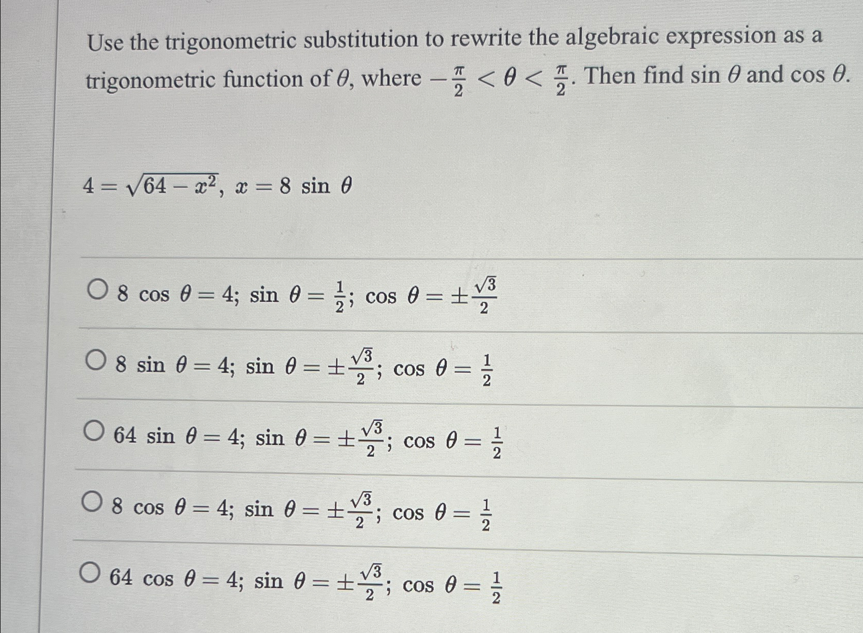 Solved Use the trigonometric substitution to rewrite the | Chegg.com