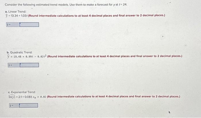 Solved Consider the following estimated trend models. Use | Chegg.com