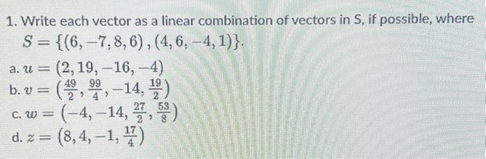 1. Write each vector as a linear combination of | Chegg.com