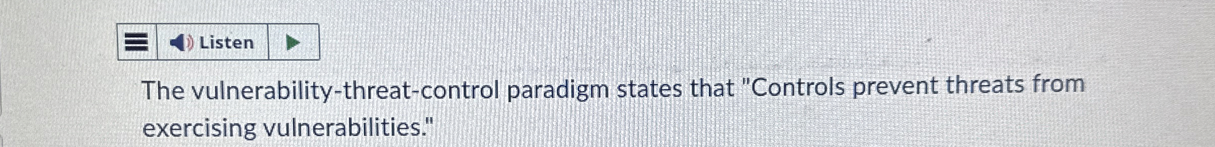 Solved ListenThe vulnerability-threat-control paradigm | Chegg.com