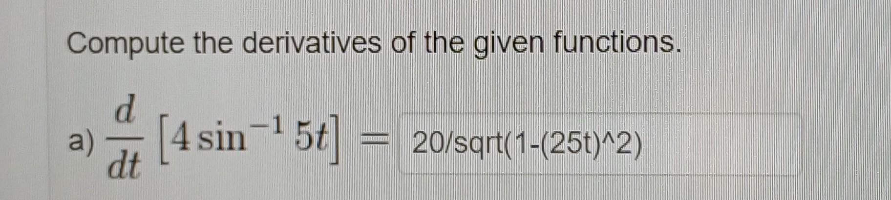 Solved Compute the derivatives of the given functions. a) | Chegg.com