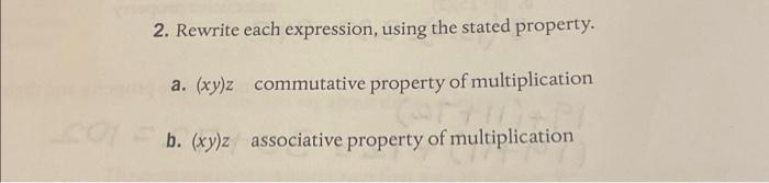 Solved 2. Rewrite each expression, using the stated | Chegg.com