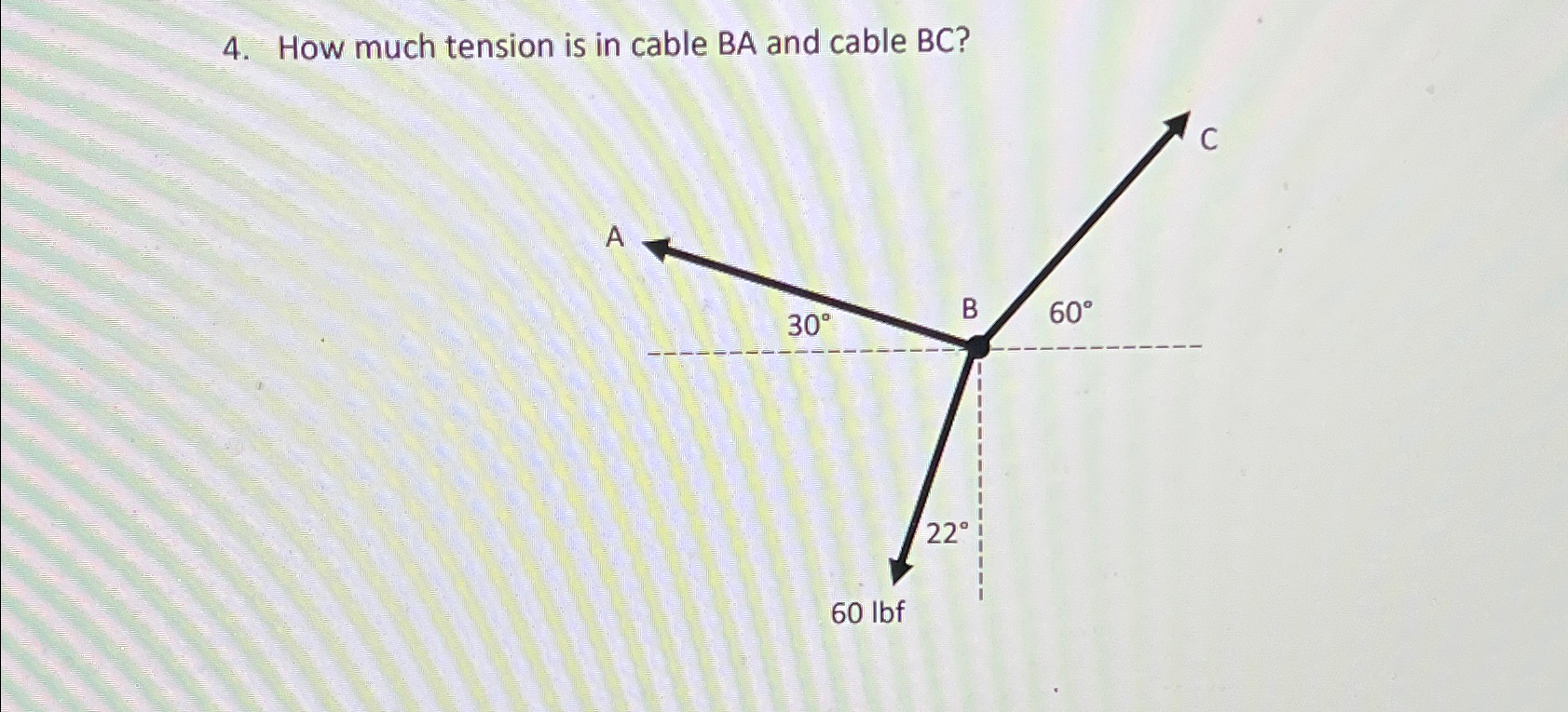 Solved How much tension is in cable BA ﻿and cable BC ? | Chegg.com