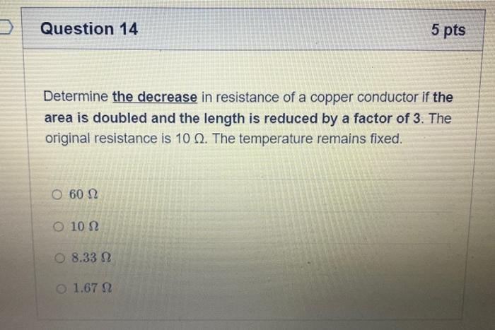 Solved Determine the decrease in resistance of a copper | Chegg.com