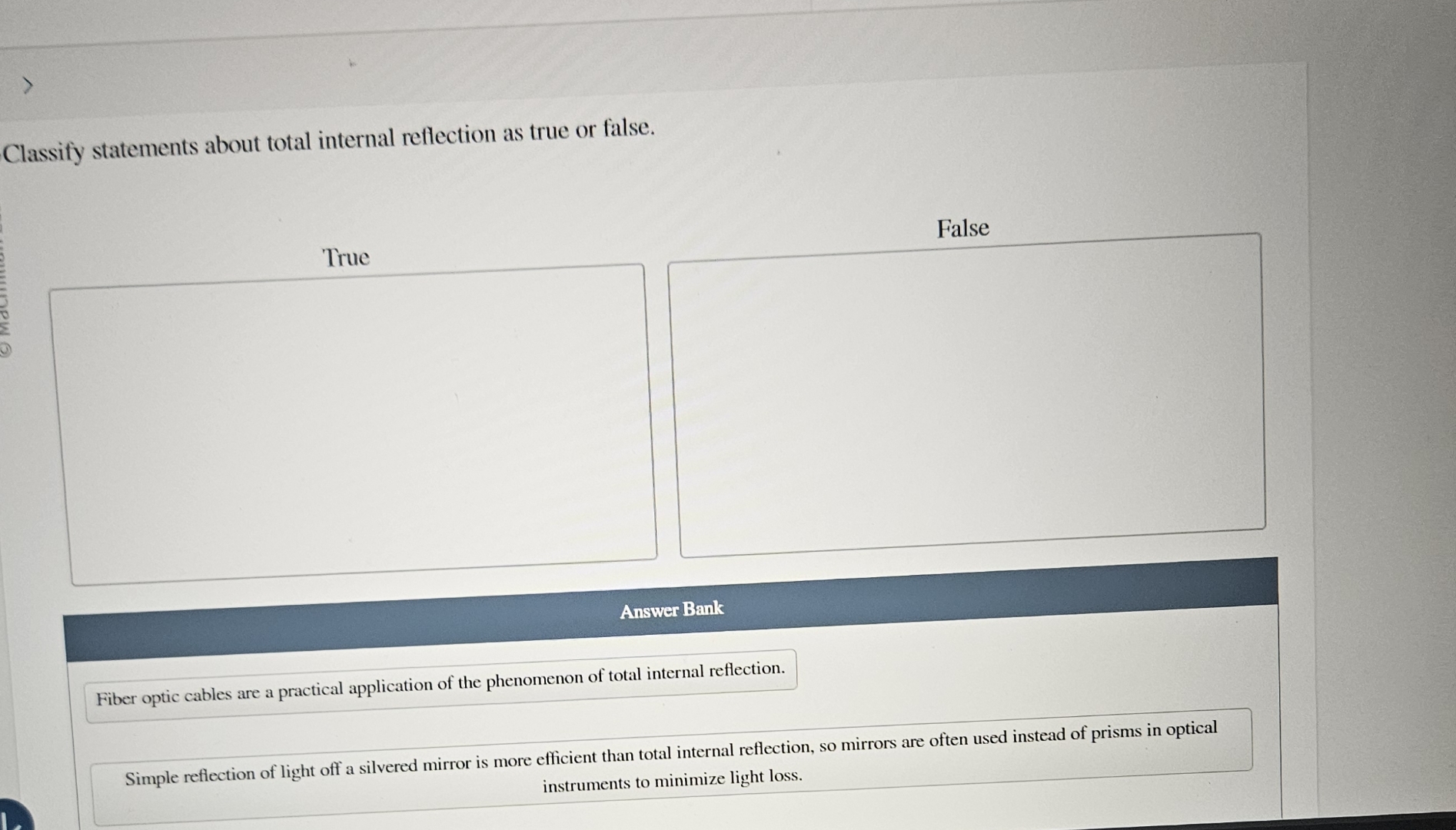 Solved Classify statements about total internal reflection | Chegg.com