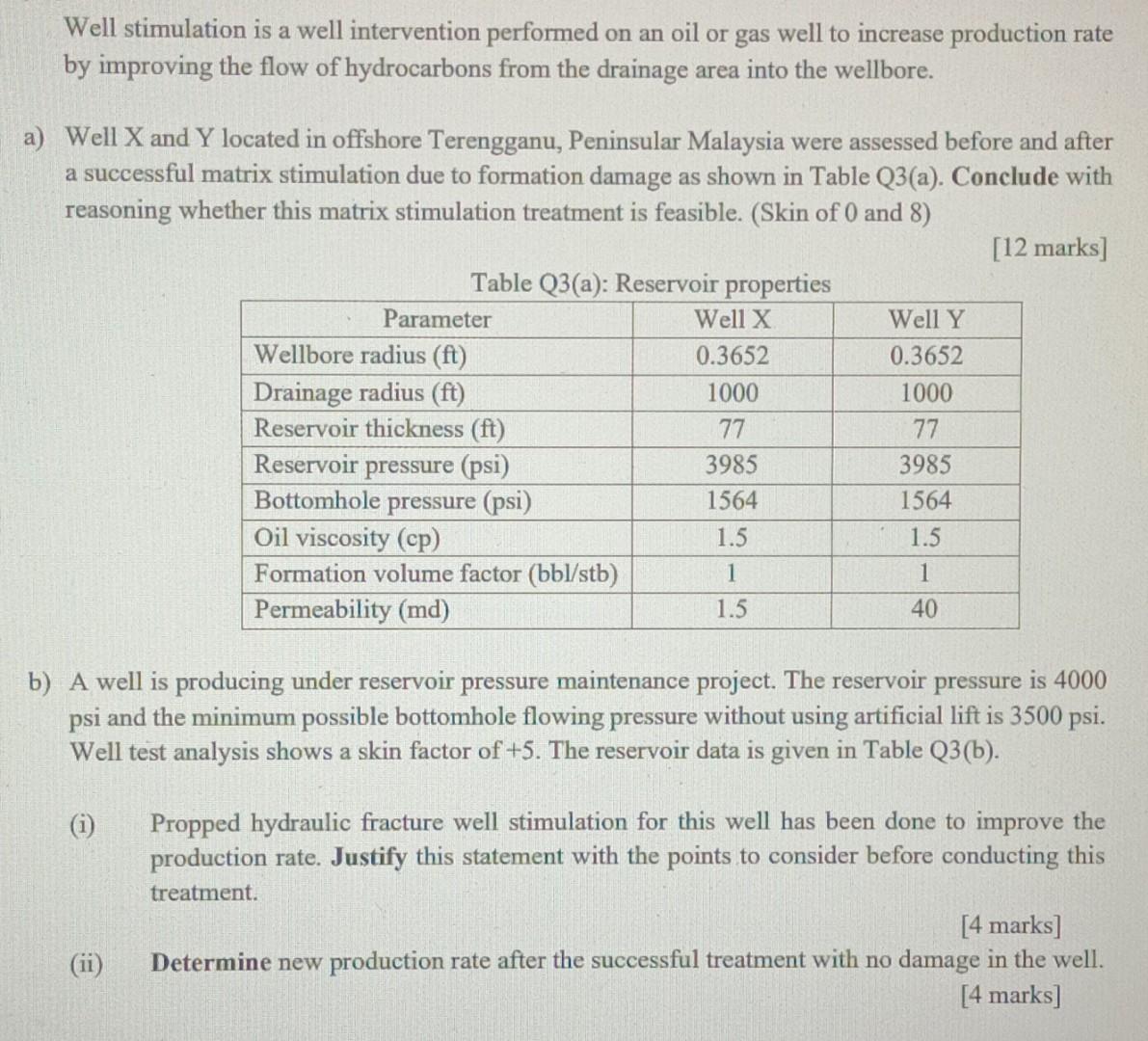 Well stimulation is a well intervention performed on | Chegg.com