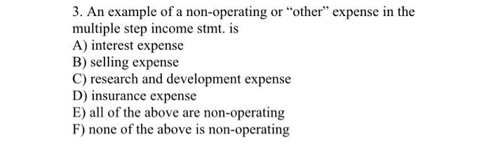Solved 3. An example of a non-operating or "other" expense | Chegg.com