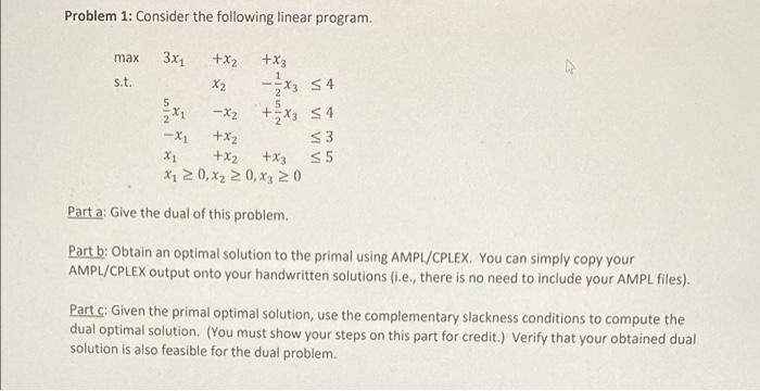 Solved Problem 1: Consider the following linear program. max | Chegg.com