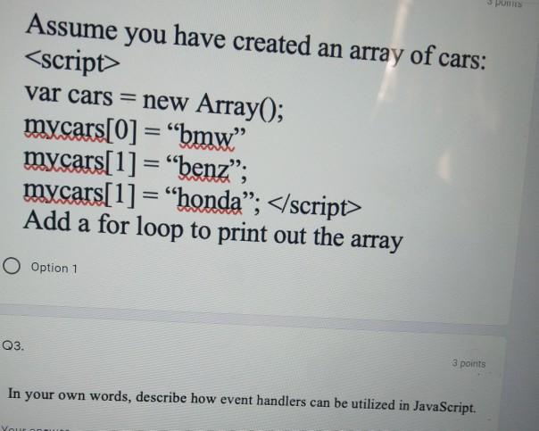 Solved PO Assume you have created an array of cars: Add a | Chegg.com