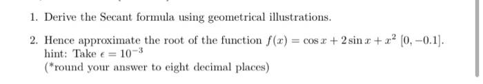 Solved 1. Derive the Secant formula using geometrical | Chegg.com