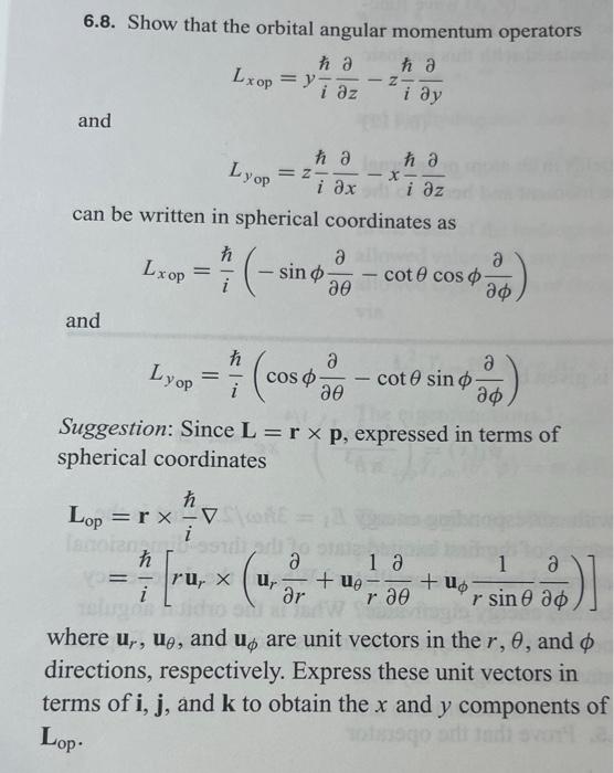 Solved 6.8. Show that the orbital angular momentum operators | Chegg.com
