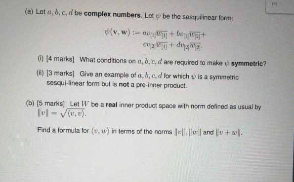 Solved ор (a) Let a, b,c,d be complex numbers. Let us be the | Chegg.com