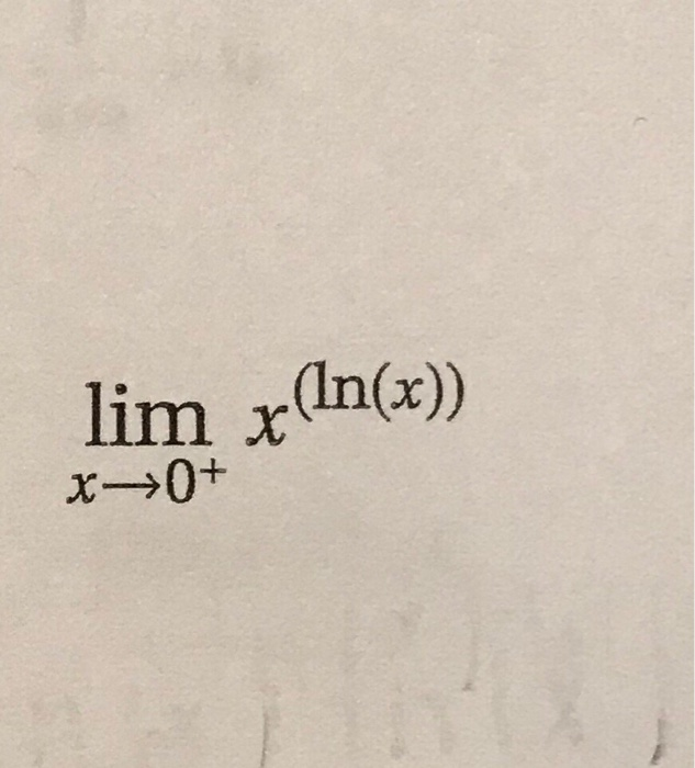 Solved lim x(ln(x)) x0+ | Chegg.com