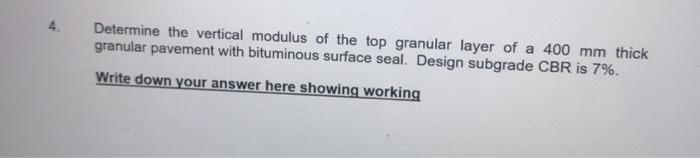 Solved Determine the vertical modulus of the top granular | Chegg.com